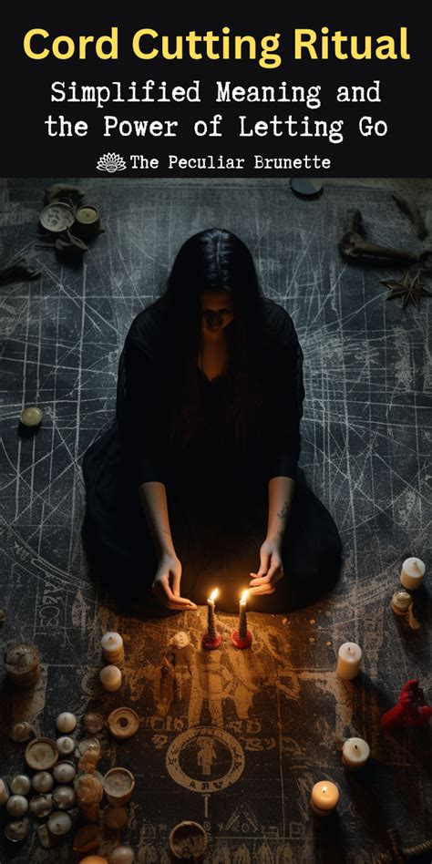 Cord Cutting Ritual Simplified Meaning And Power Of Letting Go Artofit