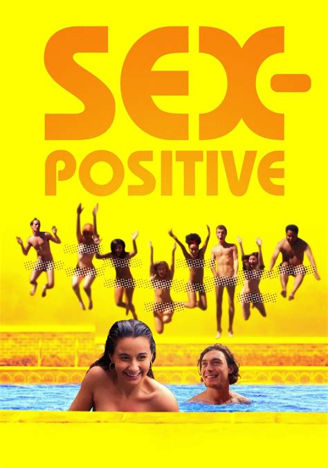 Sex Positive Streaming Gdzie Obejrzeć Film Online