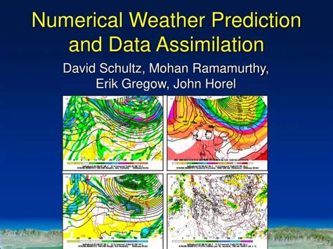 Ppt Numerical Weather Prediction And Data Assimilation Powerpoint Presentation Id178812