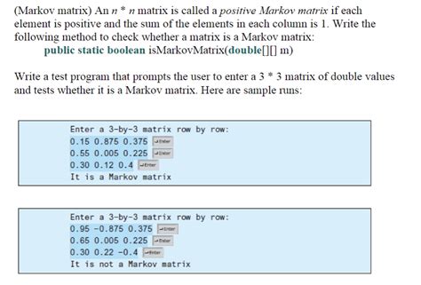 Solved N Markov Matrix An N N Matrix Is Called A Positive
