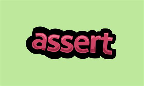 Assert Writing Vector Design On A Green Background 18745244 Vector Art At Vecteezy