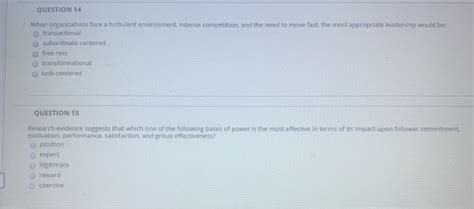 Solved Question 14 When Organizations Face A Turbulent