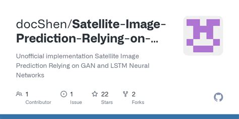 Github Docshensatellite Image Prediction Relying On Gan And Lstm Neural Networks Unofficial