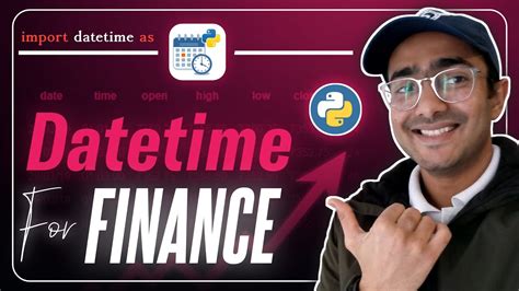 Datetime Python Library For Finance Python For Finance 💹 Youtube