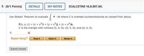 Solved Use Stokes Theorem To Evaluate ∫c﻿fdr ﻿where C ﻿is