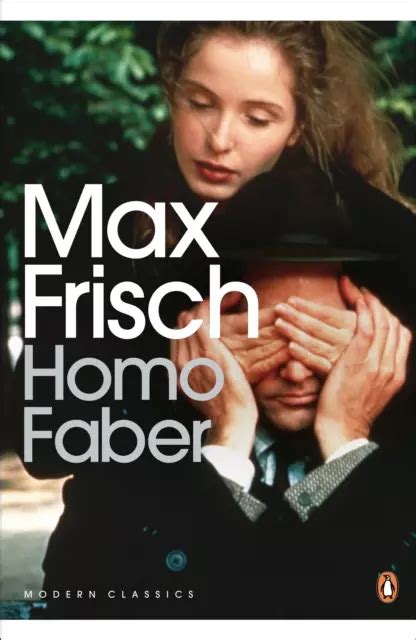 Homo Faber Max Frisch