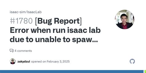 Bug Report Error When Run Isaac Lab Due To Unable To Spawn Isaac Sim Issue 1780 Isaac Sim
