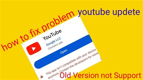 Youtube Update Fix Problem Old Version Not Support Youtube
