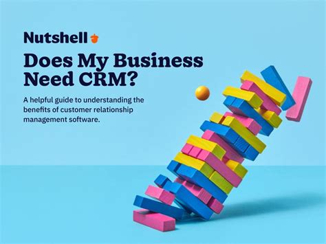 Does My Business Need Crm Software Nutshell Crm