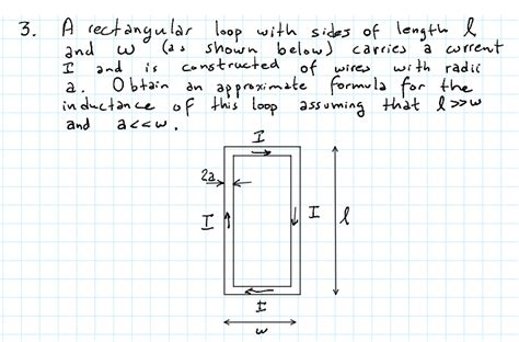 Solved A Rectangular Loop With Sides Of Length L And W Chegg Com