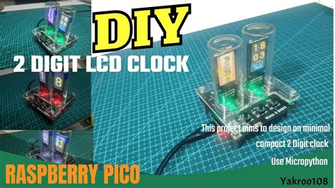 Diy Projects 2 Digit Lcd Clock Digital Clock For Home Diy Python