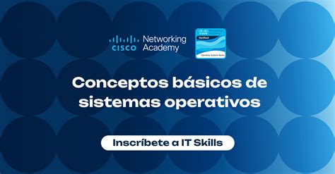 It Skills Platform Curso Conceptos Básicos De Los Sistemas Operativos