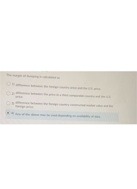 Solved The Margin Of Dumping Is Calculated As 1 Difference