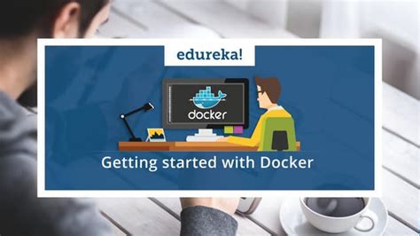 getting started with docker docker tutorial docker training