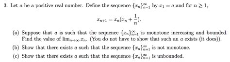 Solved Let A Be A Positive Real Number Define The Chegg