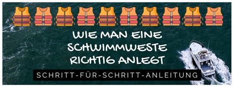 Anleitung Wie Man Eine Schwimmweste Richtig Anlegt
