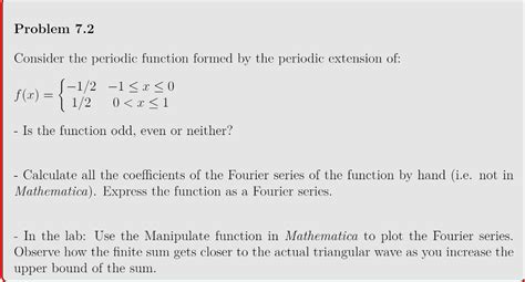 Solved Consider The Periodic Function Formed By The Periodic Chegg Com