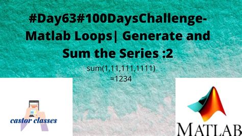 Day Dayschallenge Matlab Loops Generate And Sum The Series