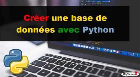 Connexion à une base de données MySQL en Python WayToLearnX