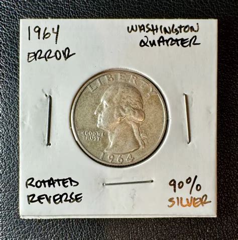 1964 Washington Quarter Error Rotated Reverse 90 Silver Coin No Mint Mark £3 00 Picclick Uk