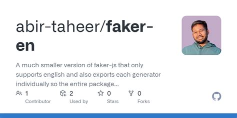 Github Abir Taheerfaker En A Much Smaller Version Of Faker Js That Only Supports English And