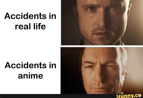 Accidents In Real Life Accidents In Anime Ifunny Brazil