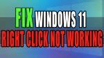 Right Click Not Working In Windows 11 Do These Fixes ComputerSluggish
