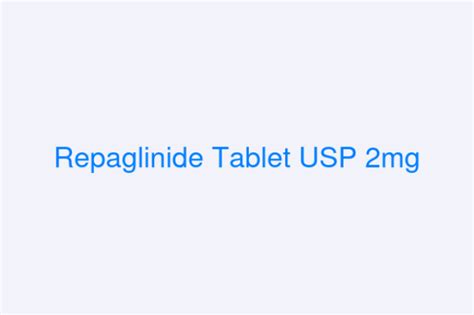 Repaglinide Tablet Usp 2mg