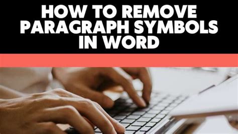 How To Remove Paragraph Symbols In Word Adazing
