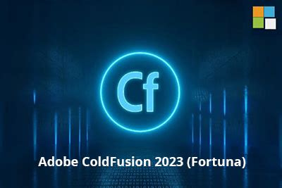 Adobe ColdFusion 2023 Fortuna Latest Version