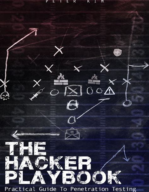 The Hacker Playbook Practical Guide To Penetration Ing Playbook