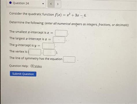 [answered] Consider The Quadratic Function F X X² 3x 4 Determine Kunduz