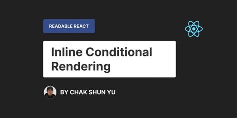 React Readability Analysis Of Inline Conditional Rendering Rreact