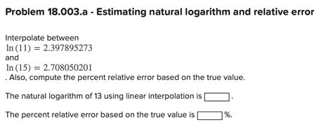Solved Problem 18 003 A Estimating Natural Logarithm And