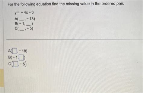 Solved For The Following Equation Find The Missing Value In Chegg