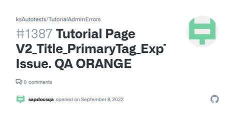 Tutorial Page V2titleprimarytagexptagmd Issue Qa Orange · Issue 1387 · Ksautotests