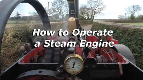 How To Operate A Steam Engine Engineering Steam Engine Steam