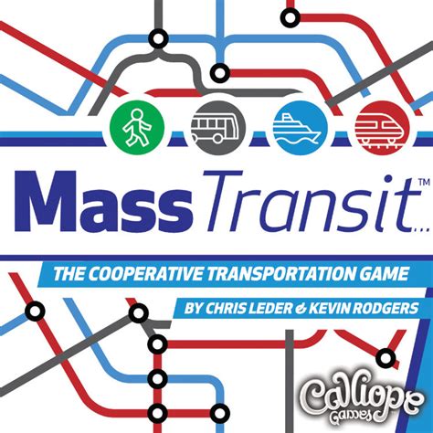 Mass Transit™ Calliope Games