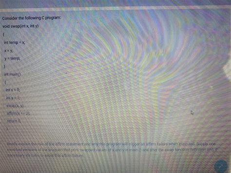 solved consider the following c program void swap int x int