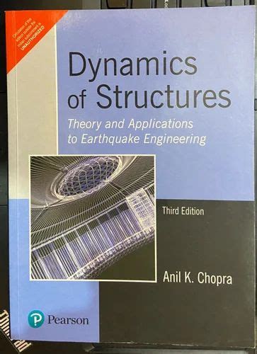 Dynamics Of Structures Theory And Applications To Earthquake