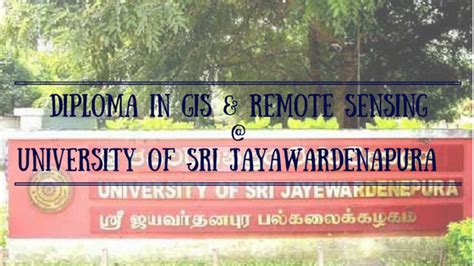 Best Gis Courses In Sri Lanka At University Of Sri Jayawardanapura