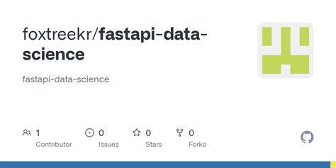 Github Foxtreekr Fastapi Data Science Fastapi Data Science