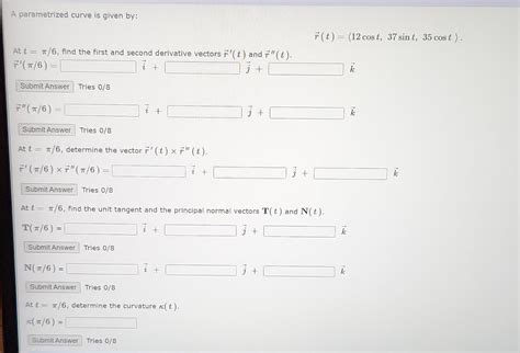 A Parametrized Curve Is Given By Chegg Com
