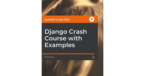 Django Crash Course With Examples Video