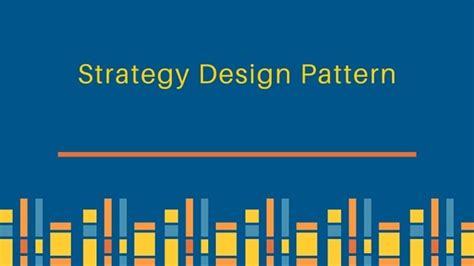 Understanding The Strategy Pattern In Java And Its Applications