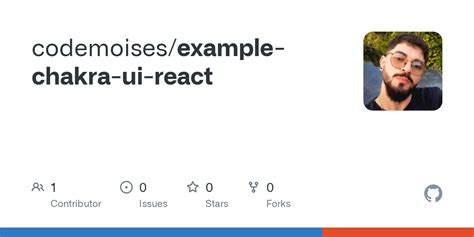 Github Codemoisesexample Chakra Ui React