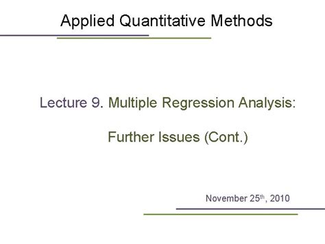 Applied Quantitative Methods Lecture 9 Multiple Regression Analysis