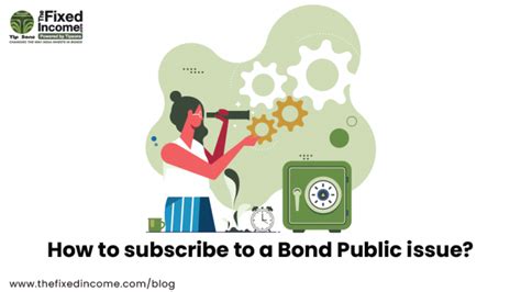 Bond Public Issue Bond Ipos How And What With The Fixed Income