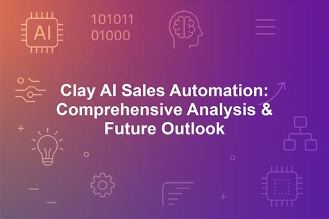 Clay Ai Sales Automation Comprehensive Analysis And Future Outlook Topmost Ads