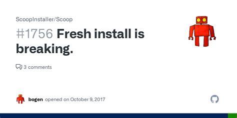Fresh Install Is Breaking · Issue 1756 · Scoopinstallerscoop · Github